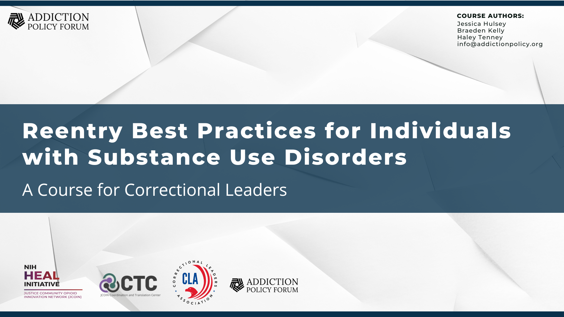 Reentry Best Practices for Individuals with Substance Use Disorders Reentry Best Practices for Individuals with Substance Use Disorders